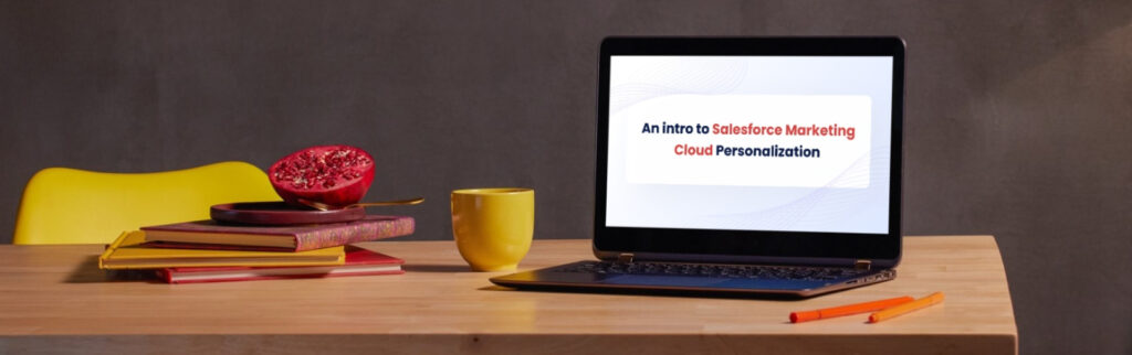 Salesforce Marketing Cloud Personalization: Benefits, Features ...