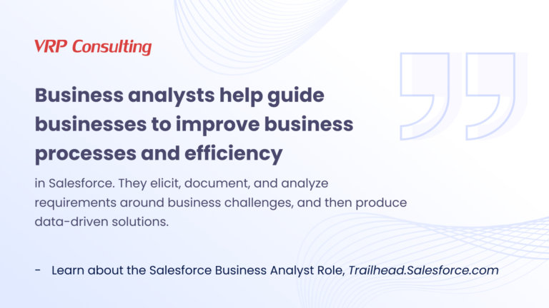 What is a Salesforce Business Analyst: Roles and Responsibilities, How Salesforce BA Helps